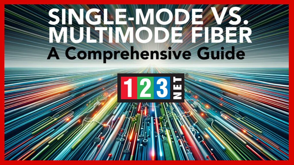 Single-Mode vs Multimode Fiber: A Comprehensive Guide