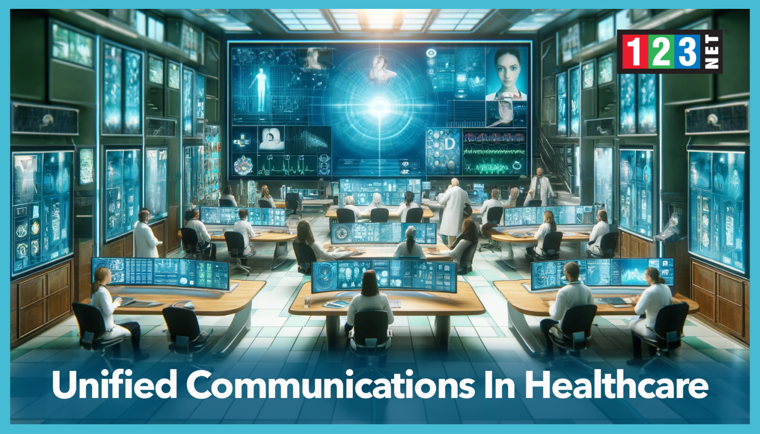 Unified Communications in Healthcare - 123NET