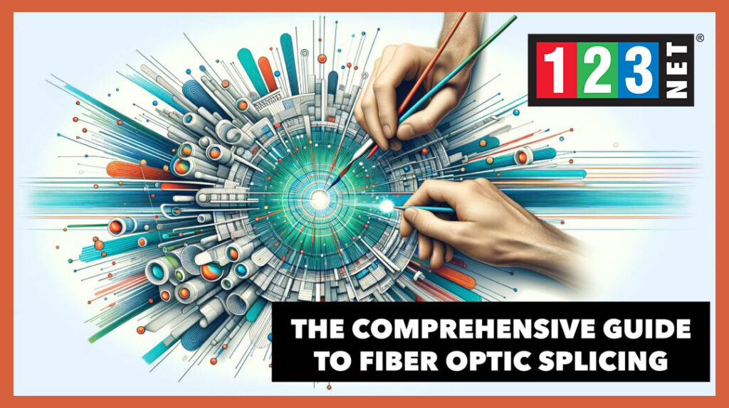 Learn Fiber Optic Splicing: All You Need to Know