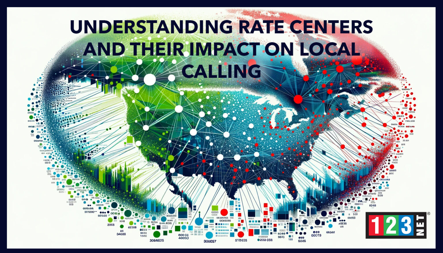 Understanding Rate Centers and Their Impact on Local Calling - 123NET