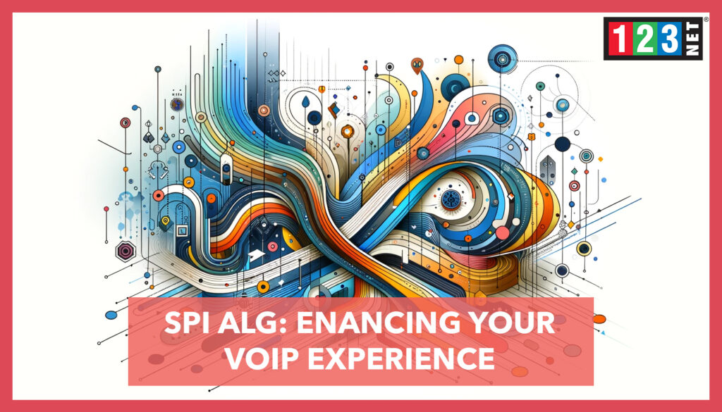 SIP ALG: Enhancing Your VoIP Experience - 123NET