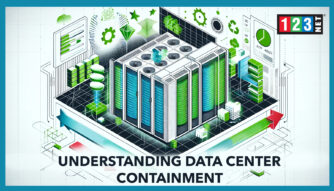 Understanding Data Center Containment: A Comprehensive Guide - 123NET