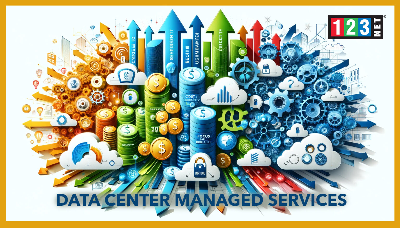 Data Center Managed Services: A Comprehensive Guide - 123NET