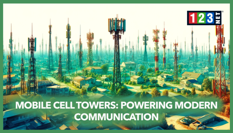 Mobile Cell Towers: Powering Modern Communication - 123NET