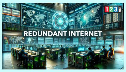 Redundant Internet: Ensuring Uninterrupted Connectivity - 123NET